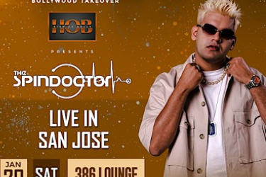 BOLLYWOOD TAKEOVER ! JAN 20 | INDIA' S CELEBRITY DJ - SPIN DOCTOR |MUMBAI TO SAN JOSE -USA TOUR ...
