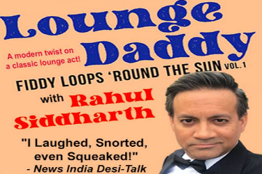 Lounge Daddy Comedy w/ Rahul Siddharth at Alpha Wave Studios, Whippany ...