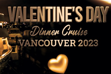 VALENTINE'S DAY DINNER CRUISE VANCOUVER 2023 | THINGS TO DO VALENTINES DAY at Queen of Diamonds ...